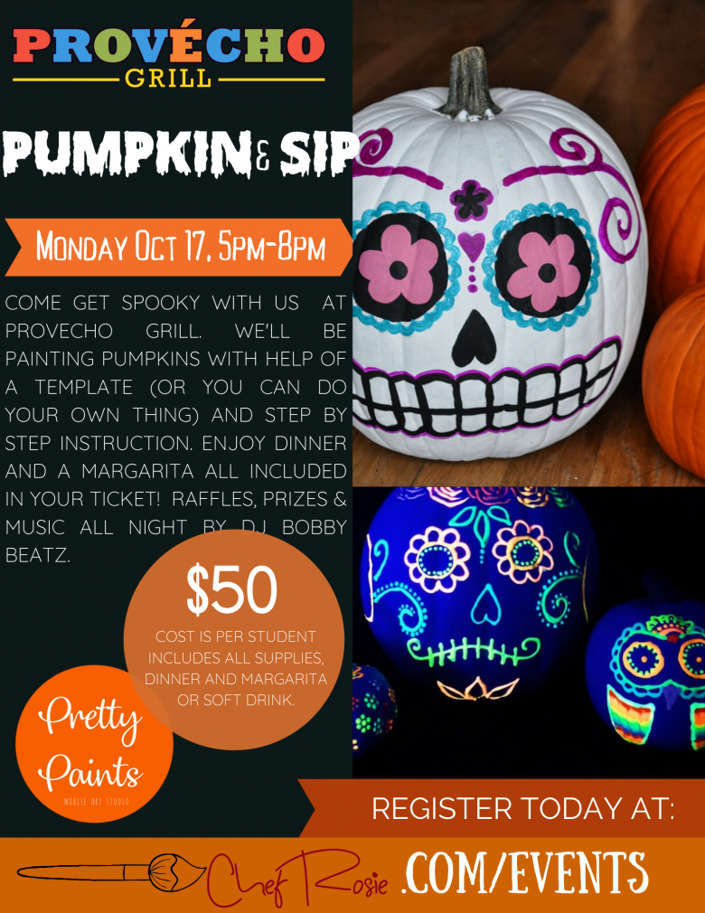 Pumpkin & Sip Party on October 17th 5PM-8PM at Provecho Grill